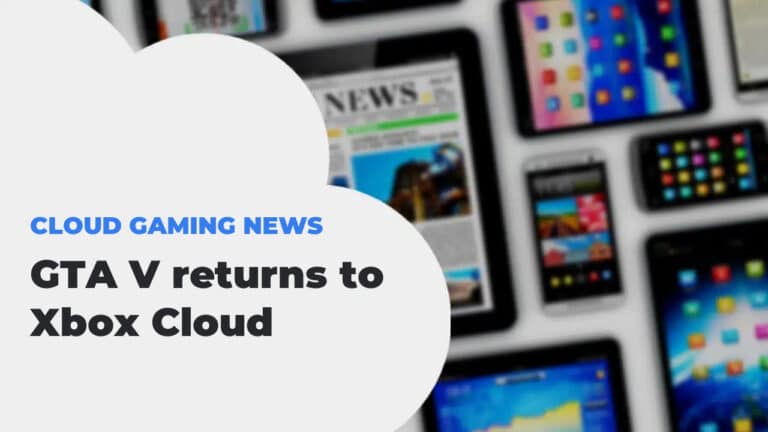 GTA V returns to Xbox Cloud Gaming